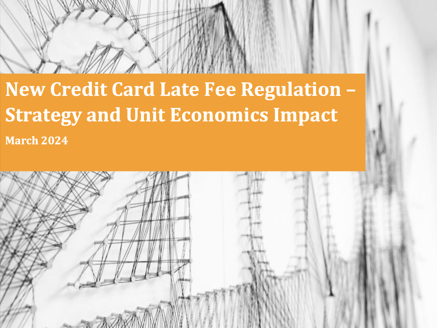 New Credit Card Late Fee Regulation - Strategy and Unit Economics ...
